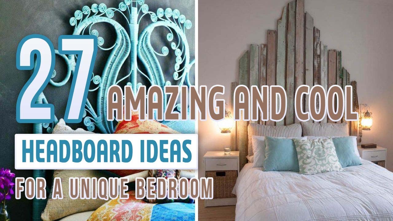 27 Amazing and Cool Headboard Ideas for a Unique Bedroom - YouTube