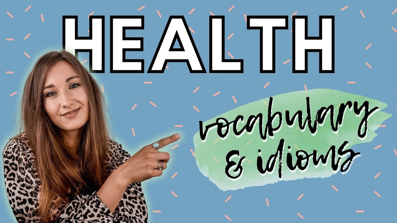 HEALTH vocabulary and idioms | HOW TO ENGLISH - YouTube