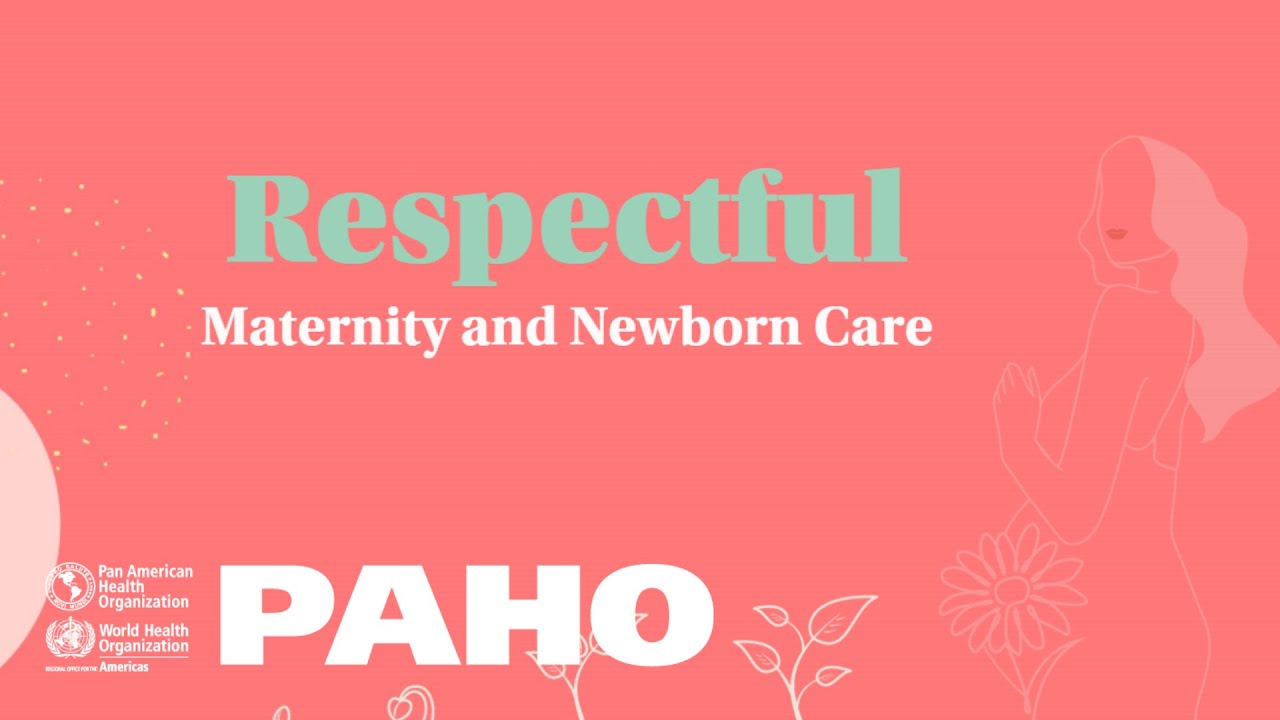 Respectful Maternity and Newborn Care - YouTube