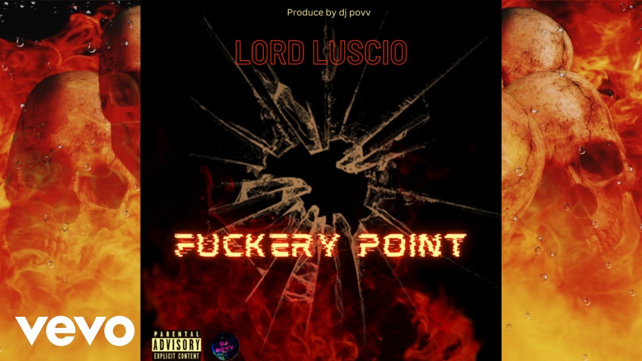 Lord Luscio - Fuckery Point (Official Audio) - YouTube