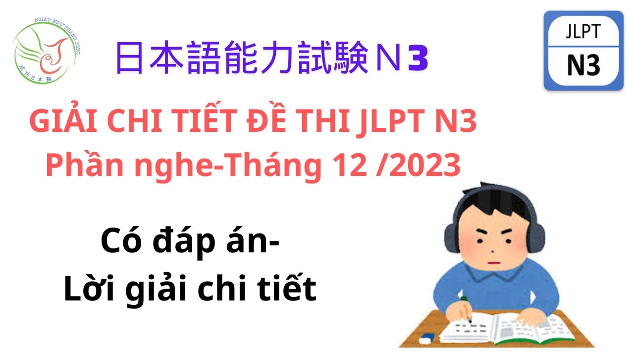 Đề thi tiếng nhật jlpt n3 tháng 12 năm 2023 phần nghe - YouTube