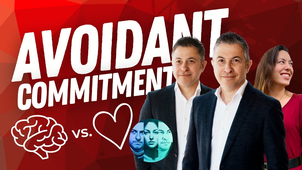 Episode 43 - Avoidant Commitment - Mind Versus Heart - YouTube