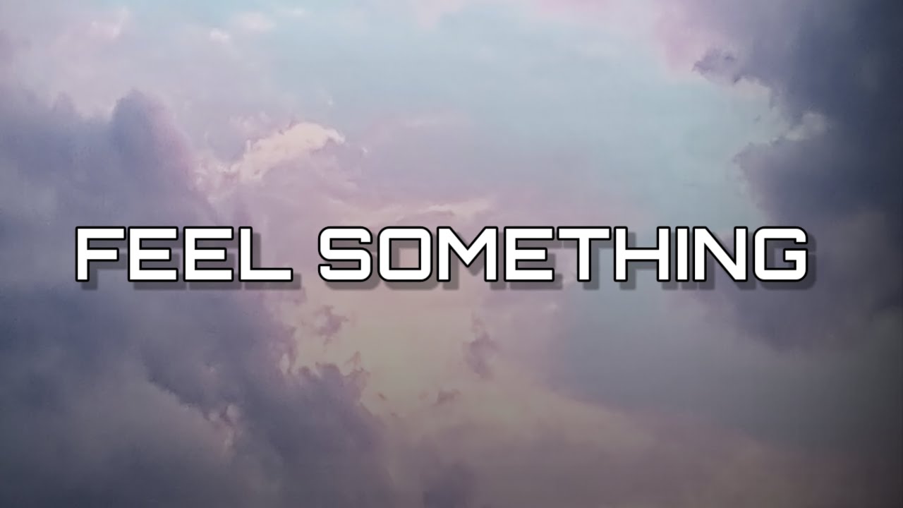 Bea Miller - feel something (Lyrics) - YouTube
