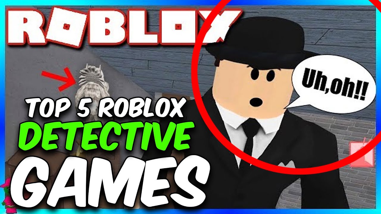 Top 5 Roblox Detective Games in 2023!🕵️‍♂️ - YouTube