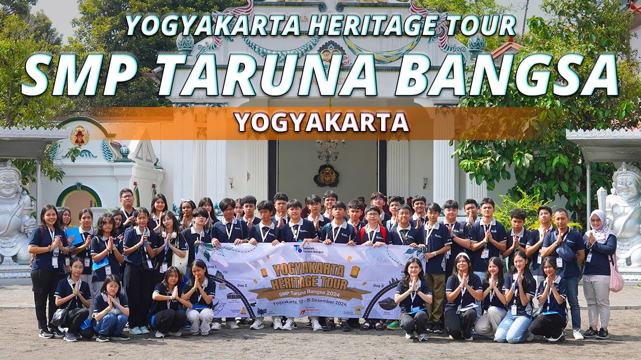 SMP Taruna Bangsa - Yogyakarta Heritage Tour 2024 - YouTube