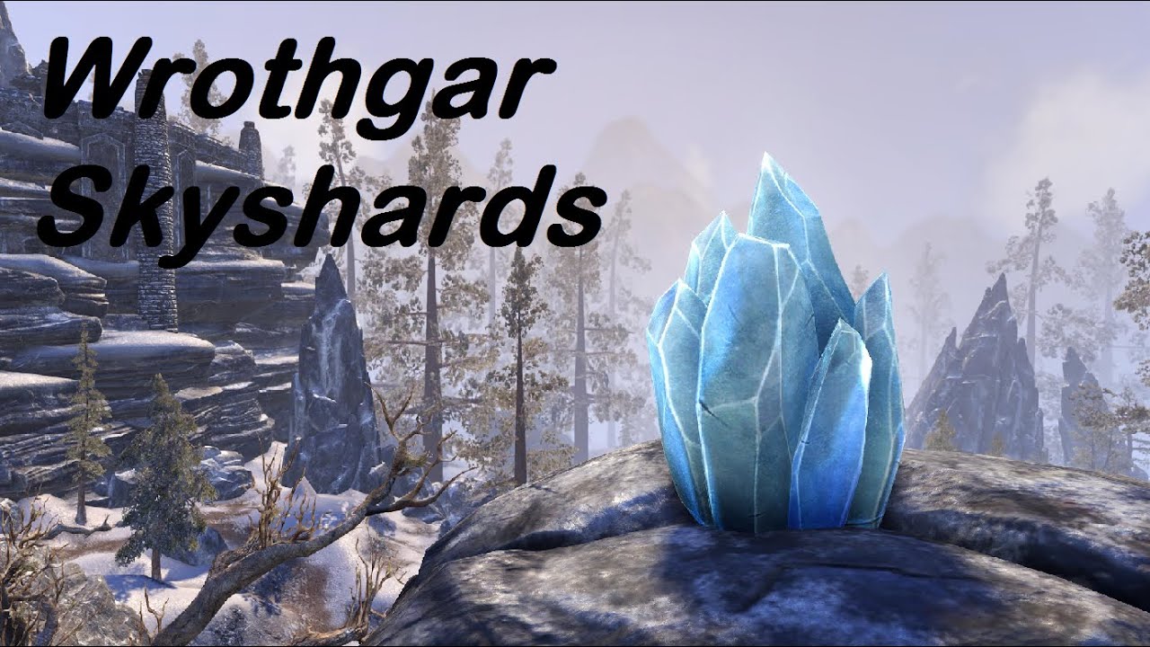 The Elder Scrolls - Wrothgar Skyshard locations (commentary) updated ...