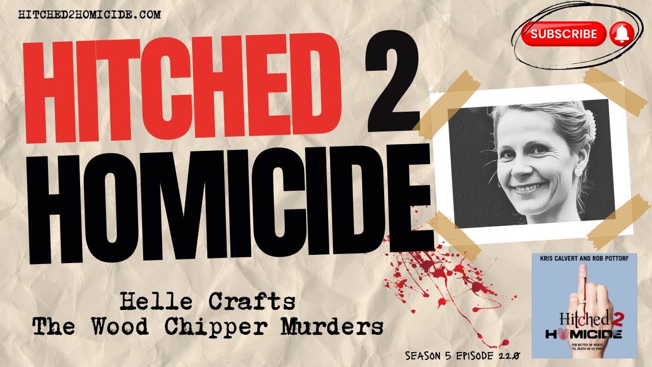 The Shocking case of Helle Crafts. The Wood Chipper Murder - YouTube