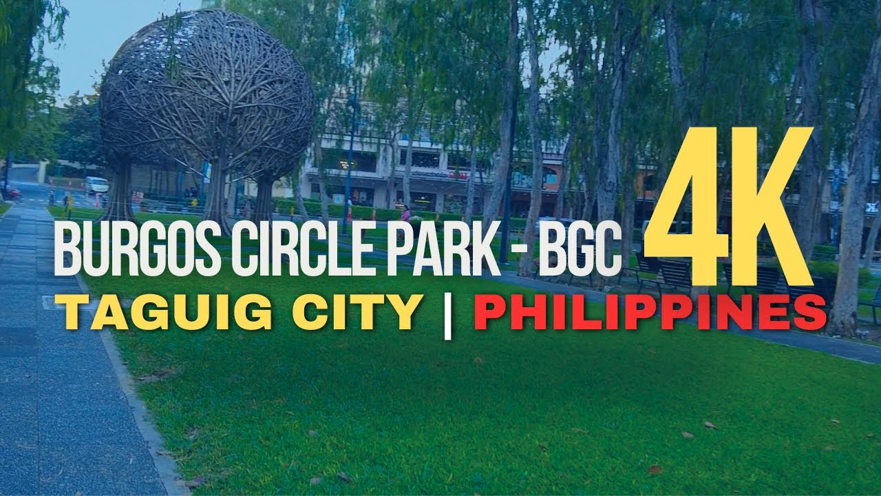 【4K HDR】Burgos Circle Park (BGC) | Philippines | ASMR - YouTube