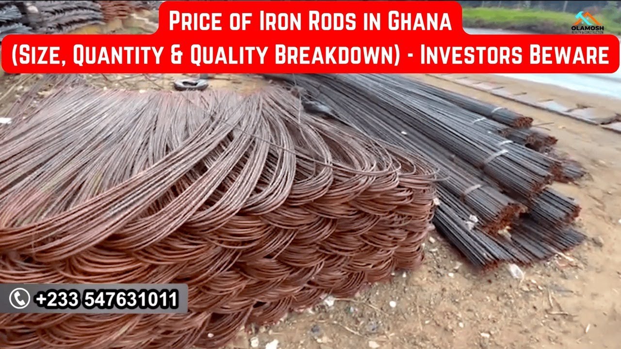 Shocking Truth About Iron Rod Prices & Quality in Accra - What Every ...