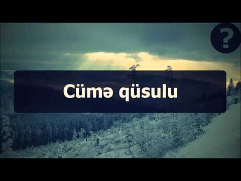 Cümə qüsulu || Rəşad Hümbətov