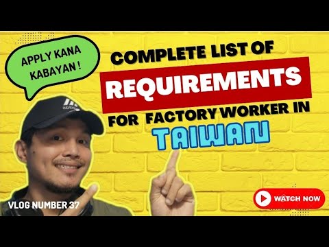 List of REQUIREMENTS for FACTORY WORKER in Taiwan | HS graduates ...