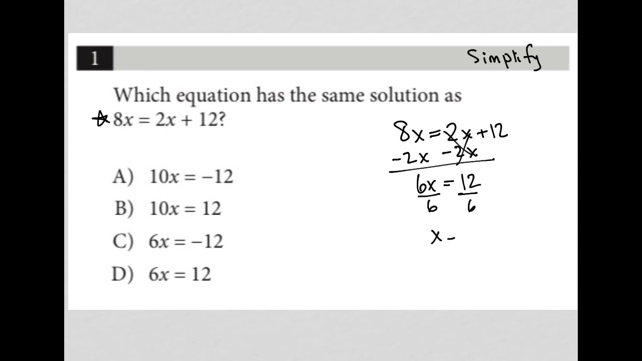 Which Equation Has The Same Solution As 8x 2x 12 YouTube