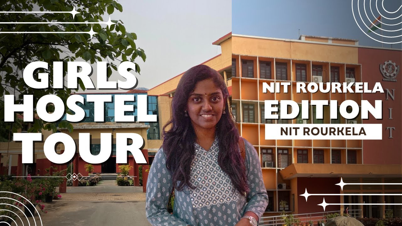Girls Hostel tour | NIT Rourkela | Biggest hostel | CVR Hall | beauty ...