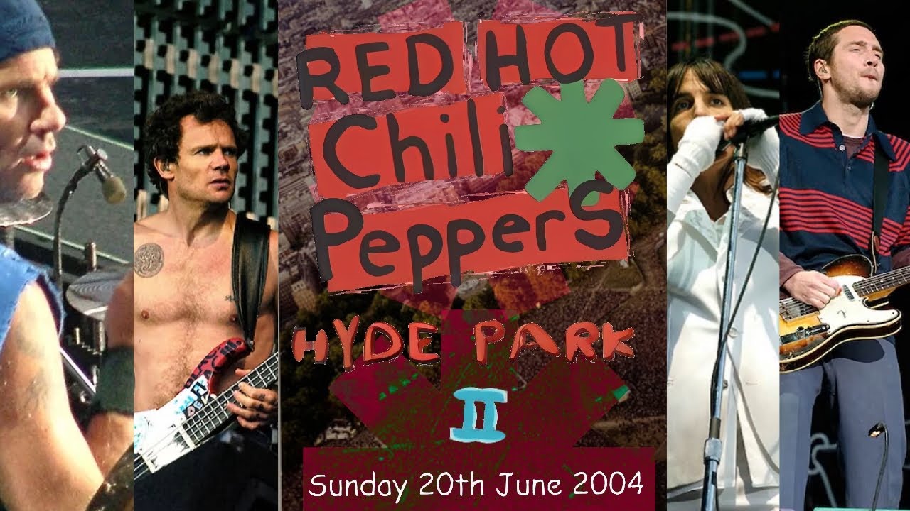 Red Hot Chili Peppers - Hyde Park #2 2004 [20.06.04] (Fullest Show SBD/AMT Multicam) - YouTube