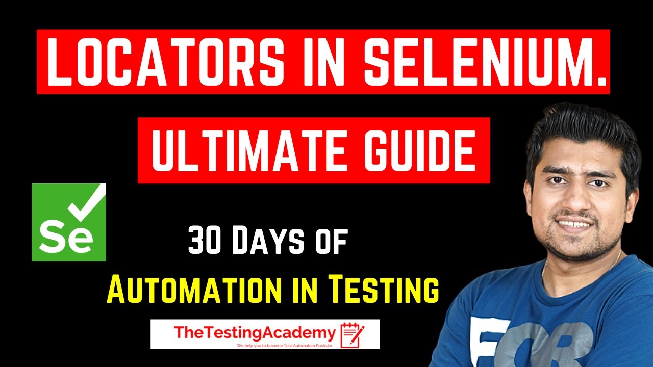 Locators In Selenium Webdriver Ultimate Guide For Beginners Day 10 Youtube