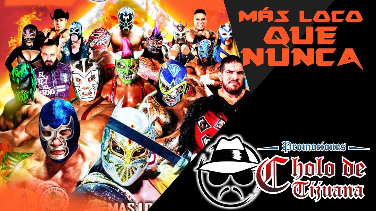 ¡Más Loco que Nunca! | Promociones El Cholo de Tijuana, Auditorio de ...