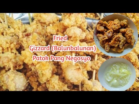 FRIED CHICKEN Gizzard (Balunbalunan) PWEDE PANG NEGOSYO - YouTube