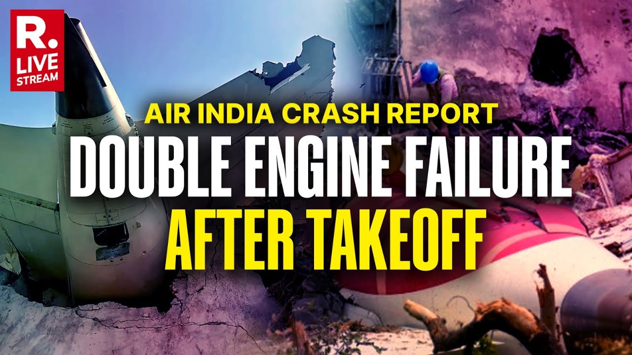 AI 171 Crash Report LIVE: Double Engine Failure, Auto Recovery Failed ...