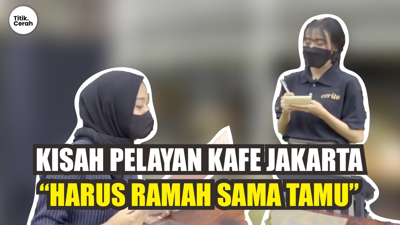 Pelayan Cafe: Tetap Tersenyum Meski Tamu Nakal - YouTube
