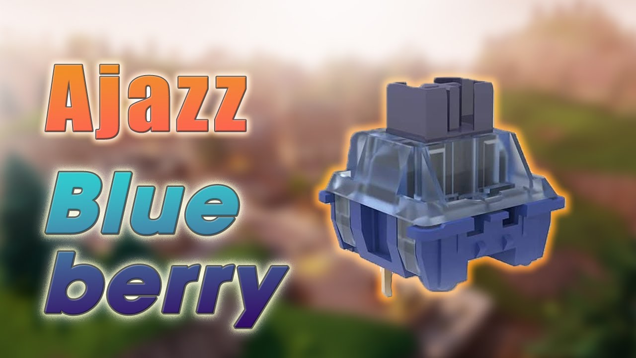 AJAZZ BLUEBERRY linear switch | NHẸ, NỔ, STEM ỔN ĐỊNH & KHÔNG TẠP ÂM ...