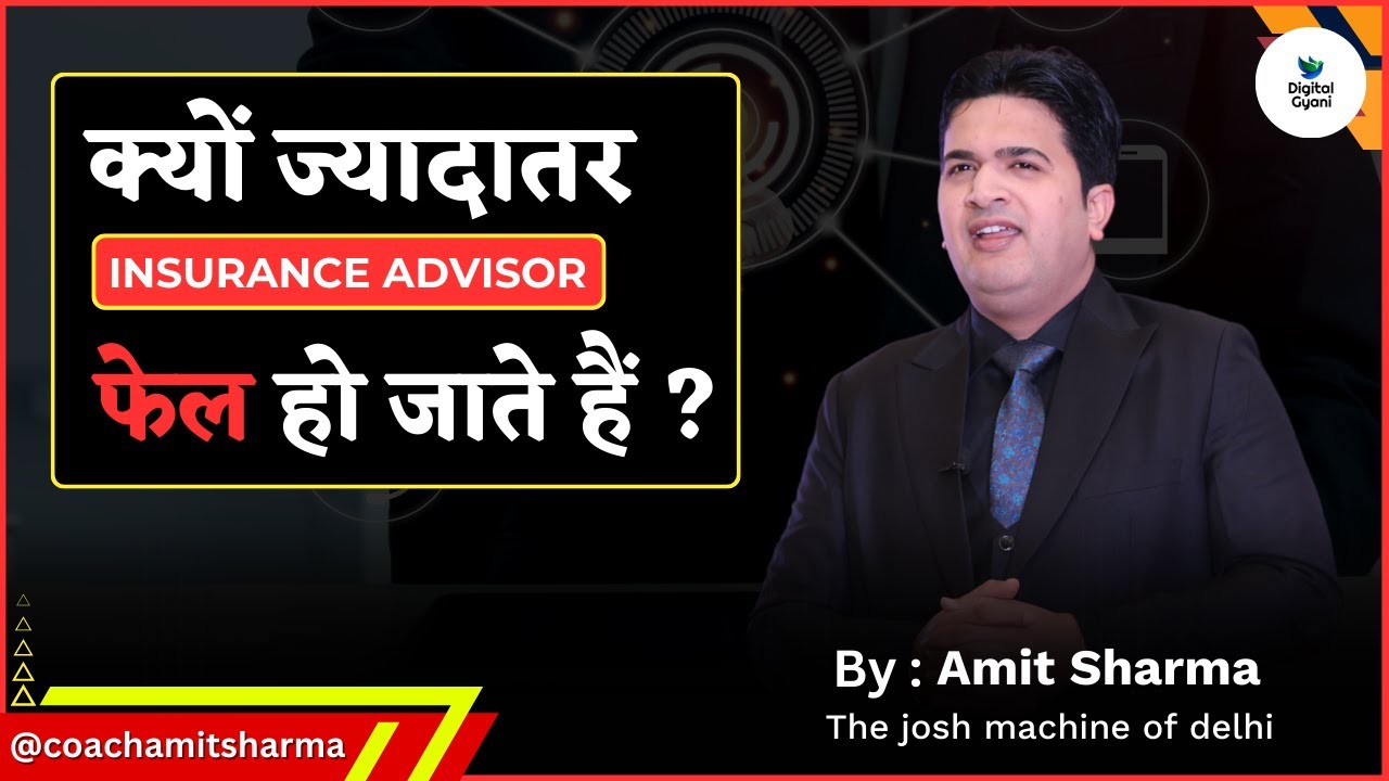 Why most insurance advisors fail | Amit Sharma | Josh Machine Of Delhi ...