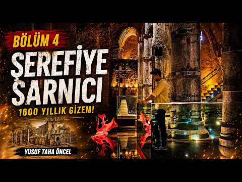 Şerefiye Sarnıcı | 1600 Yıllık Gizem! Bilinmeyen Tarihi ve Sırları