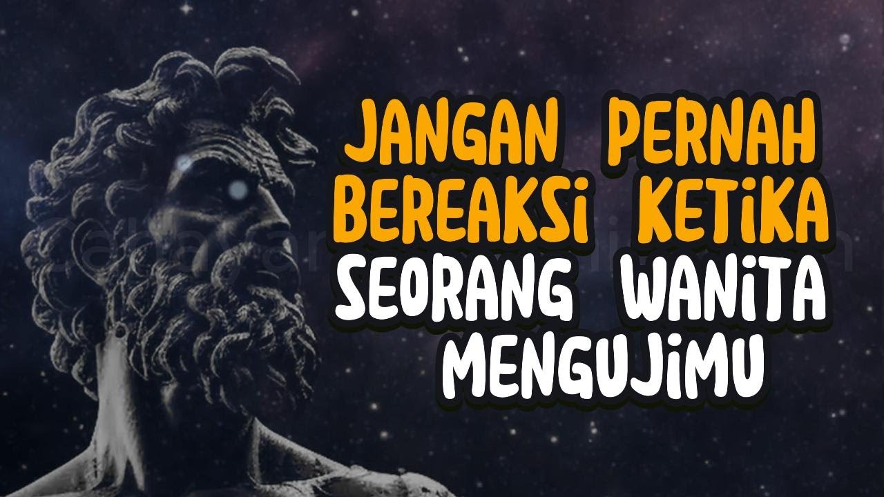 JANGAN PERNAH BERREAKSI Ketika Wanita Menguji Anda (Lakukan Ini Sebagai ...