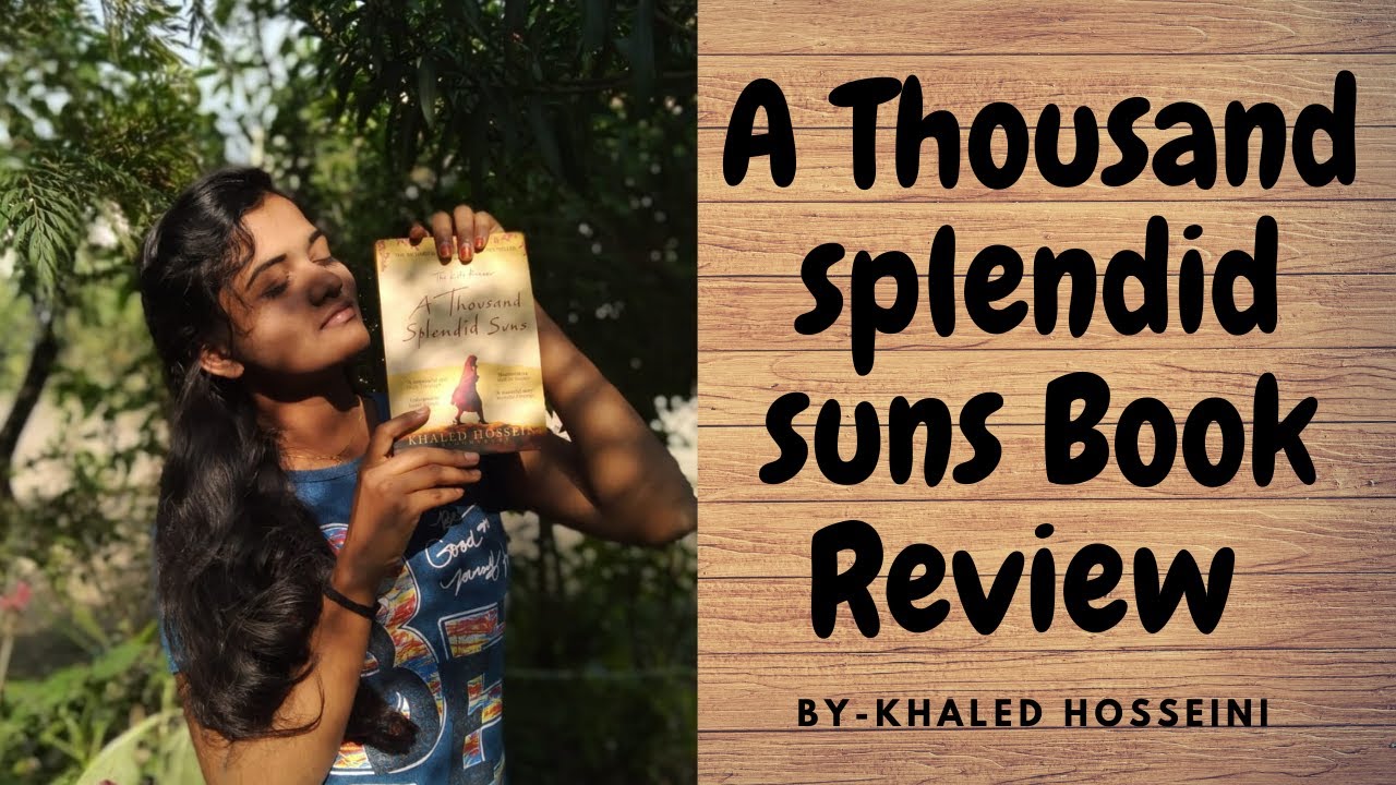 A Thousand Splendid Suns|Fiction Review|KHALED HOSSEINI | #taliban ft ...