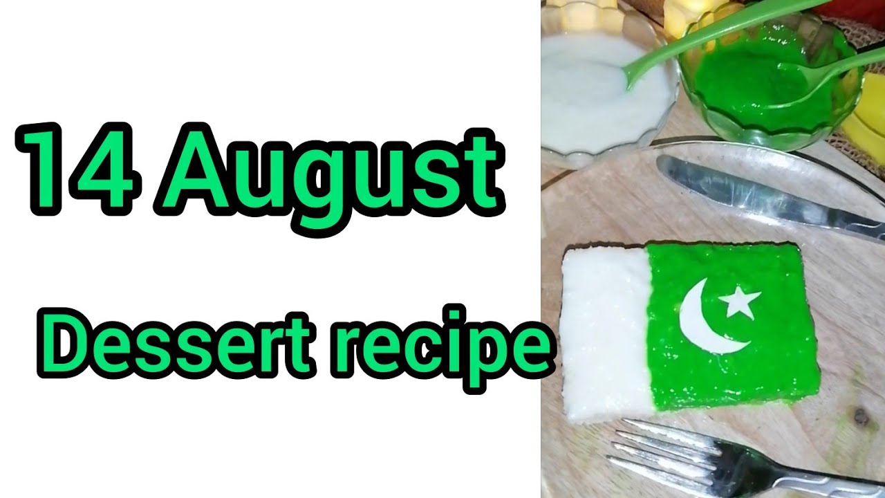 14th August dessert recipe|2022 14th August New Recipe|14th August ...