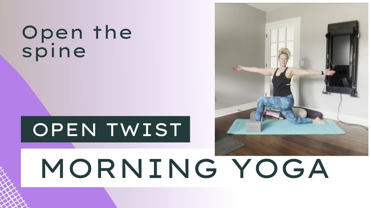 20 minute Open Twist Morning Yoga Flow - YouTube