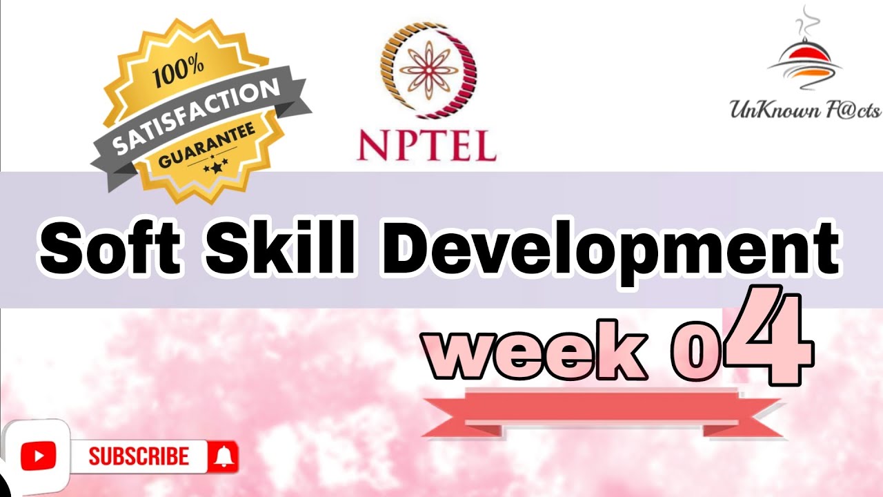 SOFT SKILL DEVELOPMENT WEEK 4 ASSIGNMENT ANSWERS NPTEL 2024 l NPTEL # ... SOFT SKILL DEVELOPMENT WEEK 4 ASSIGNMENT ANSWERS NPTEL 2024 l NPTEL # ...