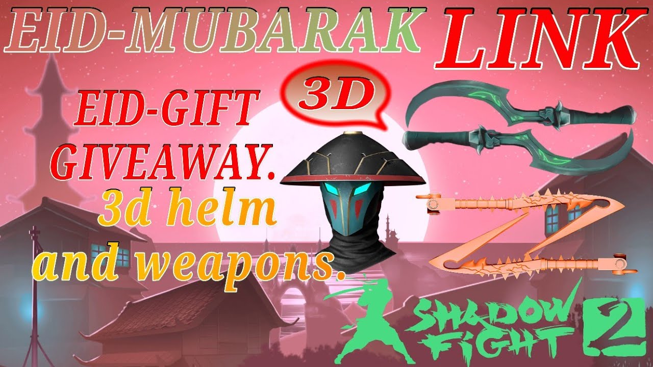 Shadow Fight 2.Eid Gift-Giveaway 2023 From SSPG.3D Helm From Sf3 and 2 ...