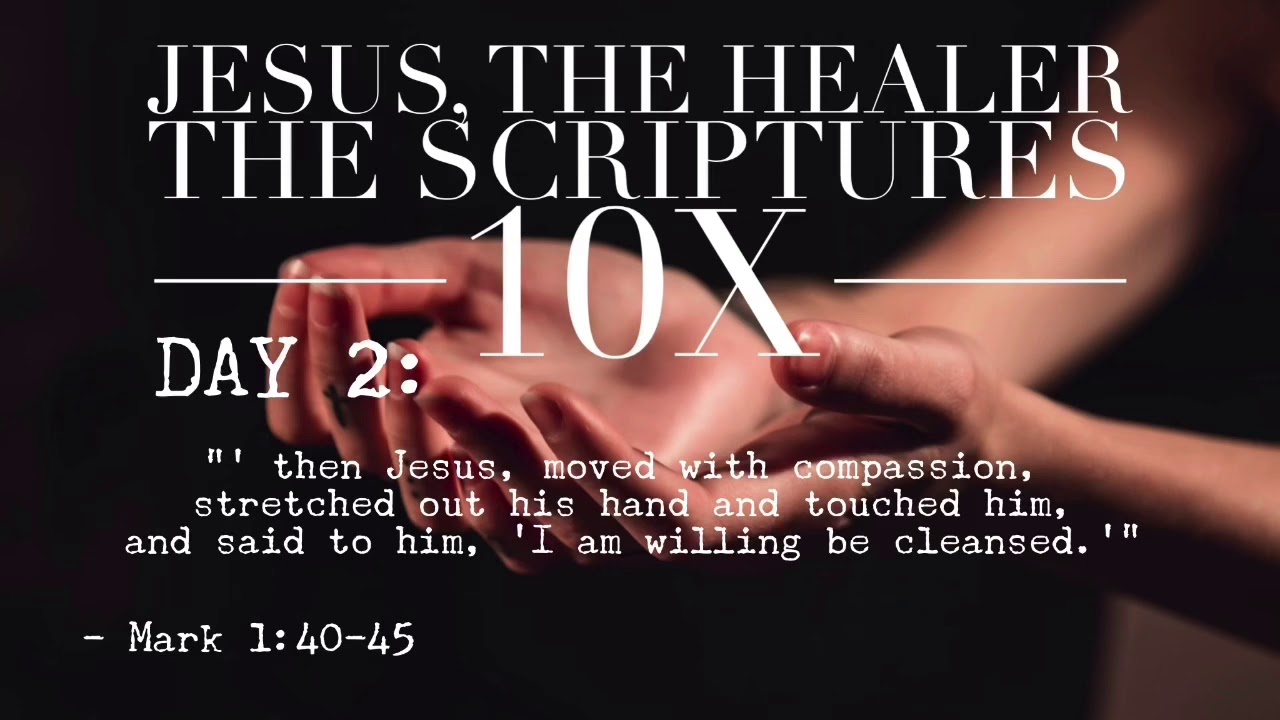 DAY 2 Scriptures Mark 1 40 45 YouTube