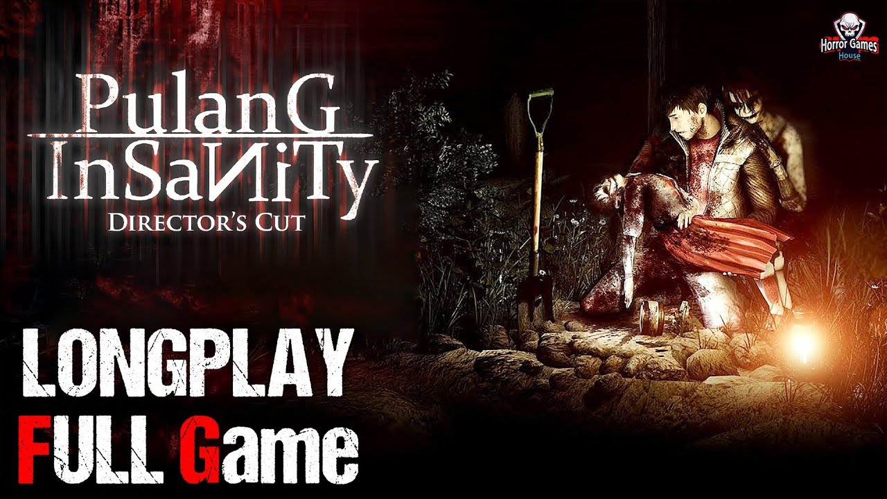 Pulang: Insanity - Director's Cut | Full Game Movie | | Longplay ...