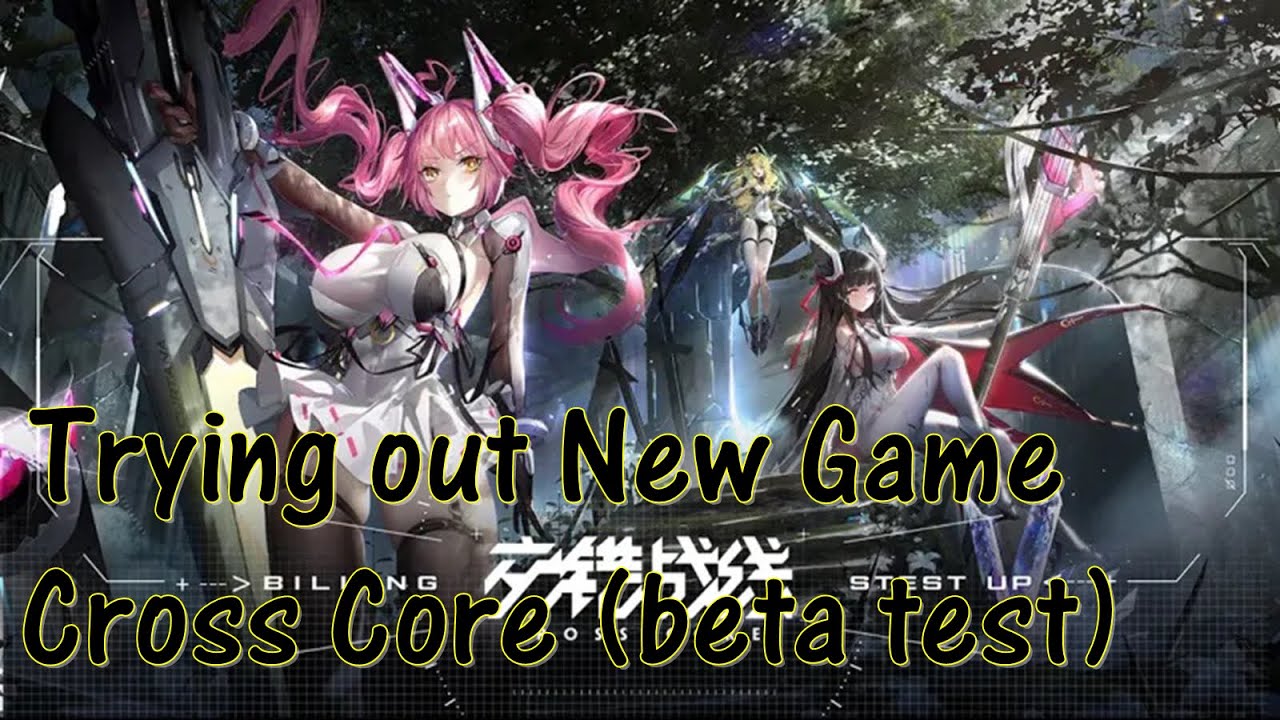 Trying out new game, Cross Core(beta test) with hawt mecha girls - YouTube