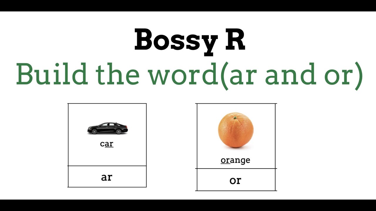 Bossy R Ar & or Build a word Directions - YouTube