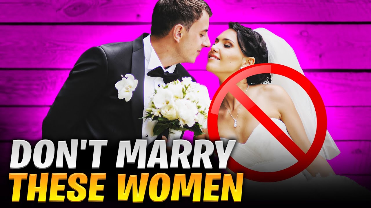 Don't Marry A Woman If She Has These Habits! - YouTube