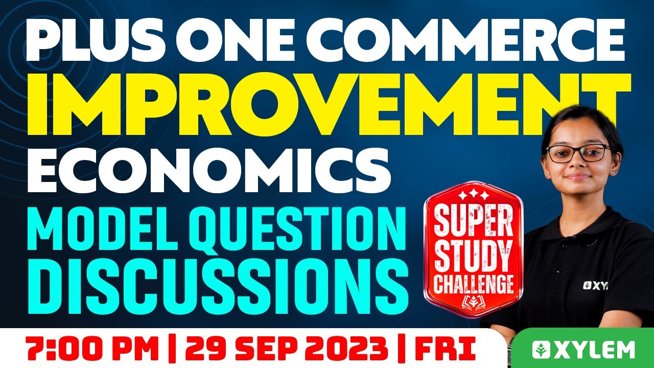 Plus One Improvement Economics - Model Question Discussions | Xylem ...