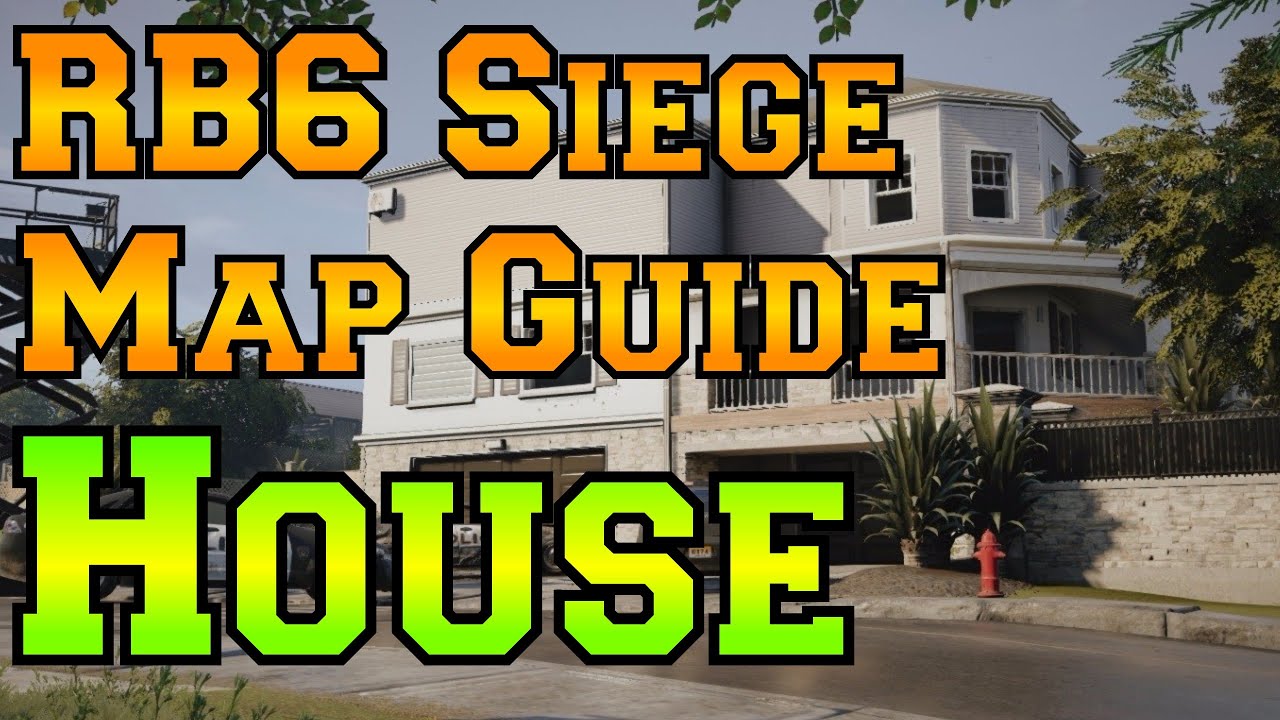 Rainbow Six Siege - House Guide | Ubisoft Help