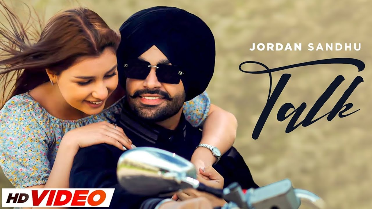 Talk (HD Video) | Jordan Sandhu | Karan Thabal | Latest Punjabi Songs ...