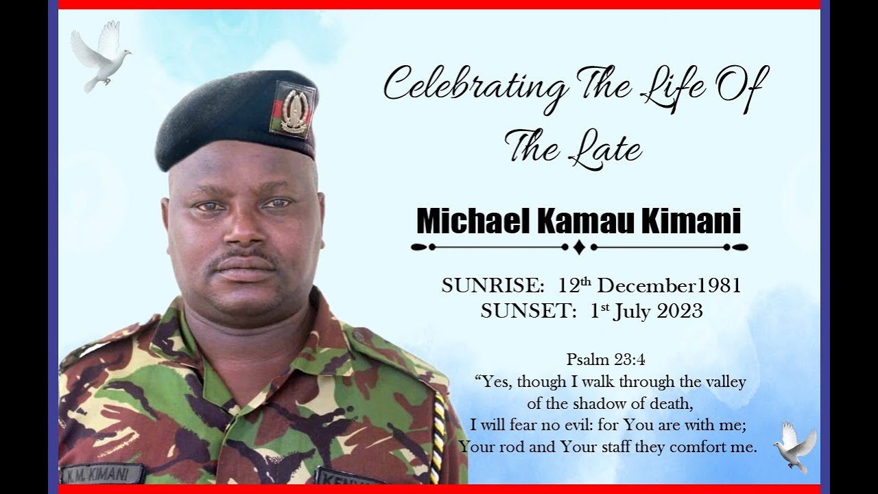 CELEBRATING THE LIFE OF THE LATE MICHAEL KAMAU KIMANI - YouTube