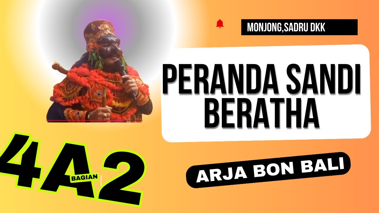 Arja Bon Bali Lawas Peranda Sandi Beratha Bagian 4A2 - YouTube