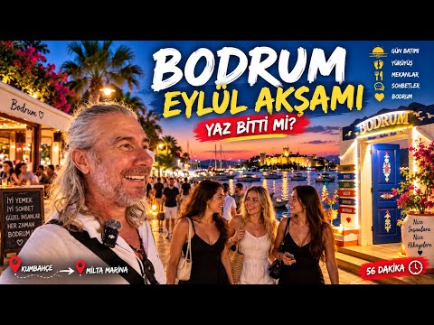 BODRUM EYLÜL AKŞAMI | YAZ BİTTİ Mİ? 
