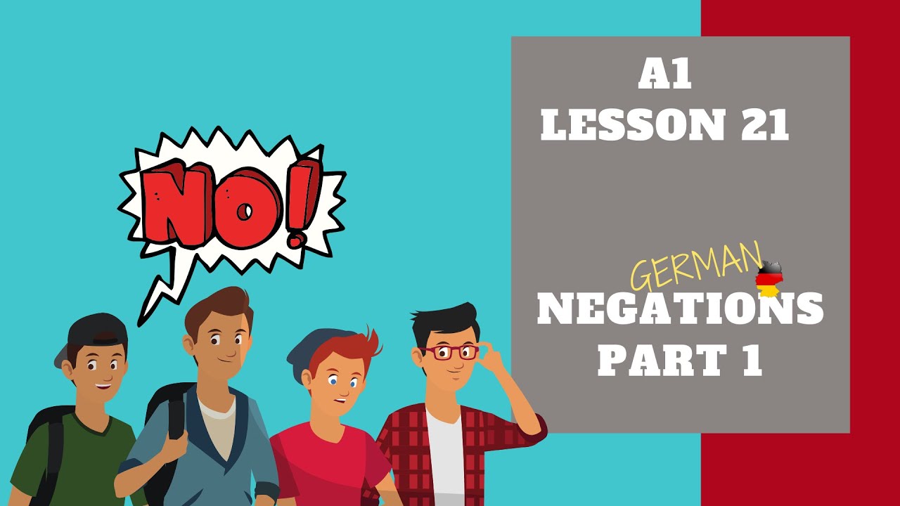 A1 - Lesson 21 | Negations in German | Negation | German for beginners ...