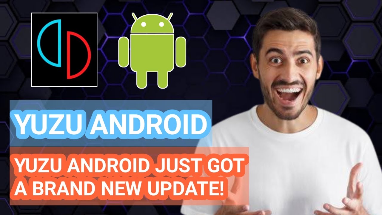 YUZU ANDROID - BRAND NEW UPDATE! | FIXES, IMPROVEMENTS AND A NEW ...