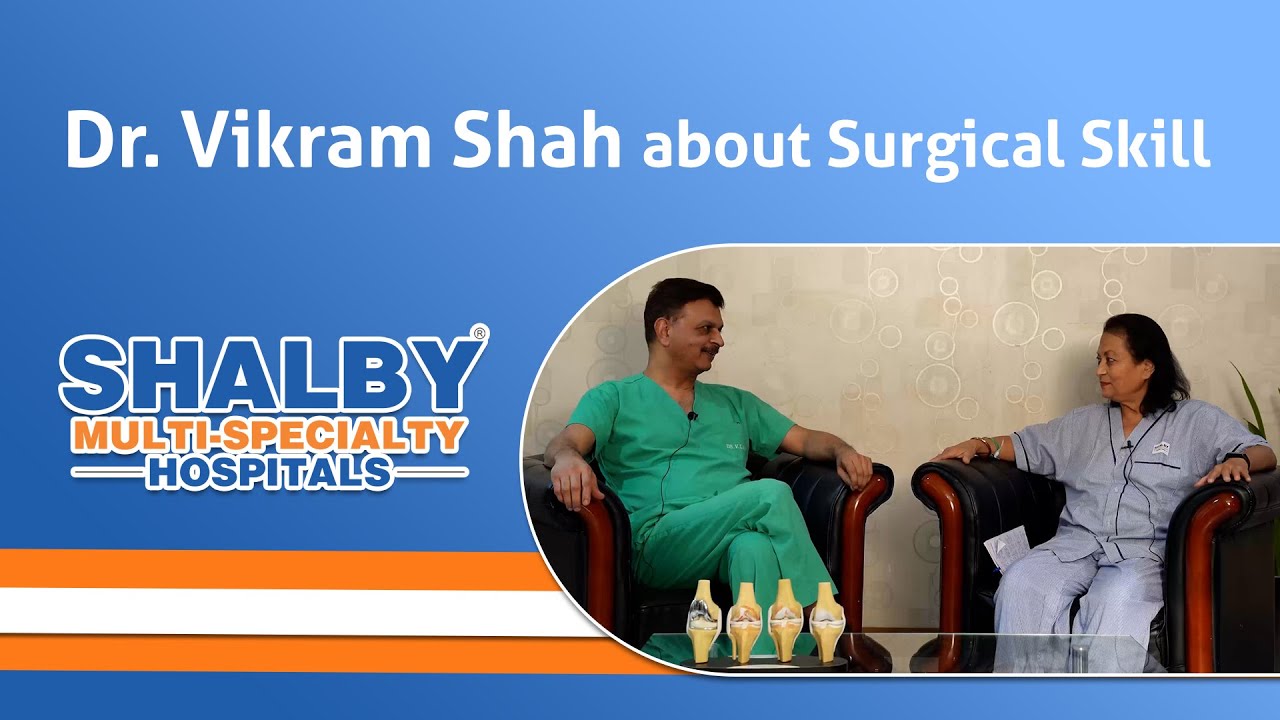 Dr Vikram Shah about Surgical Skills | Shalby Hospitals - YouTube