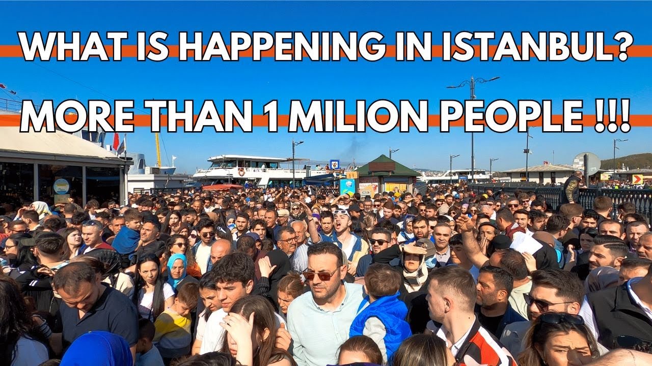 Istanbul Today What is happening in City Center?- More Than 1 Milion ...