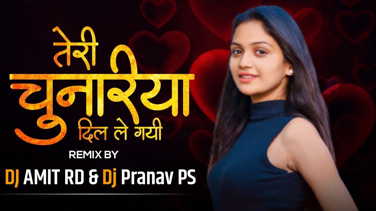 Teri Chuniriya - DJ Amit RD & Dj Pranav PS - YouTube