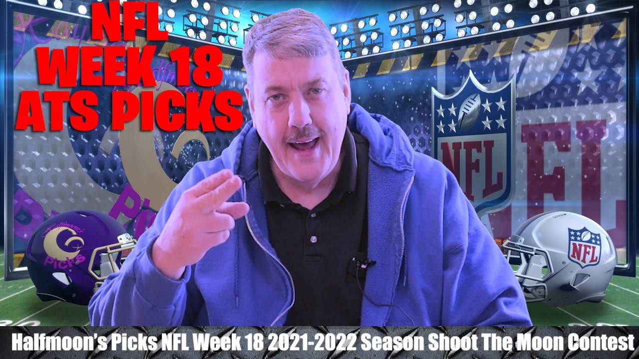 NFL Week 18 ATS Picks for the 2021-2022 Football Season - YouTube
