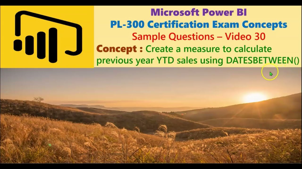 Power BI PL 300 Certification V 30 How To Calculate Previous Year Power BI PL 300 Certification V 30 How To Calculate Previous Year